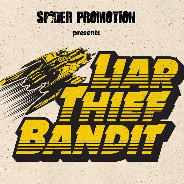 Liar Thief Bandit (Rock/ Sweden)